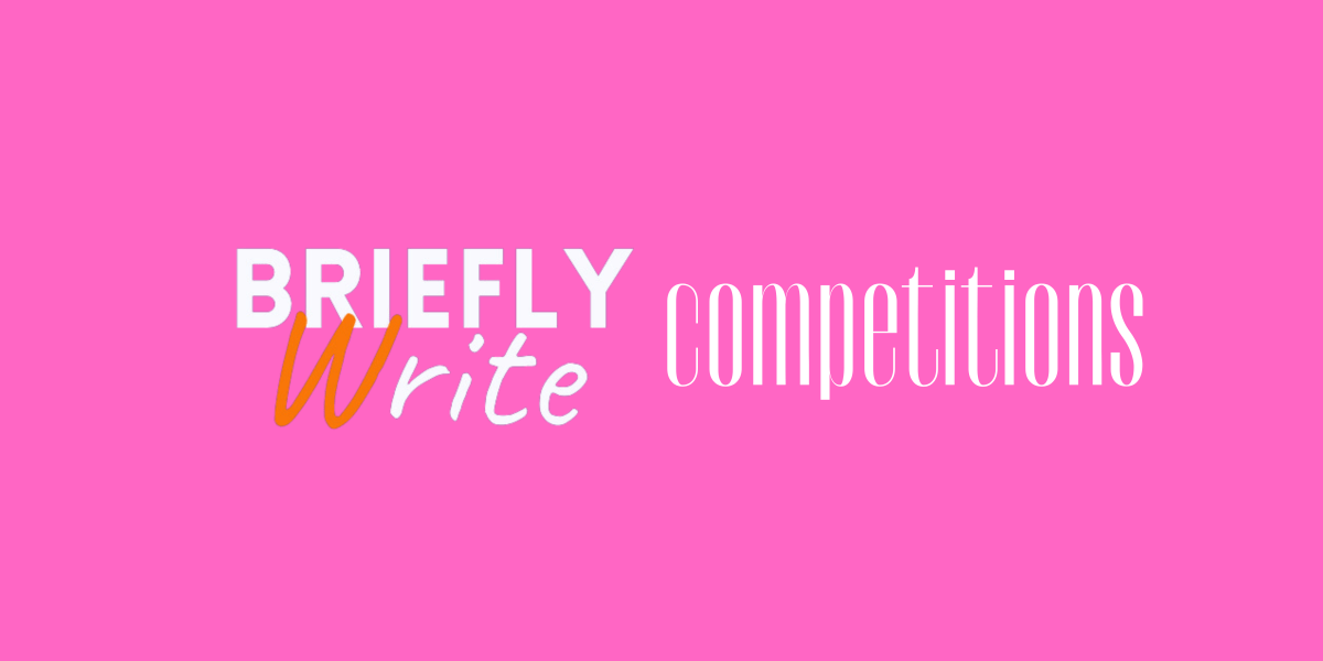 Poetry Prize + Write 10 – Briefly Write